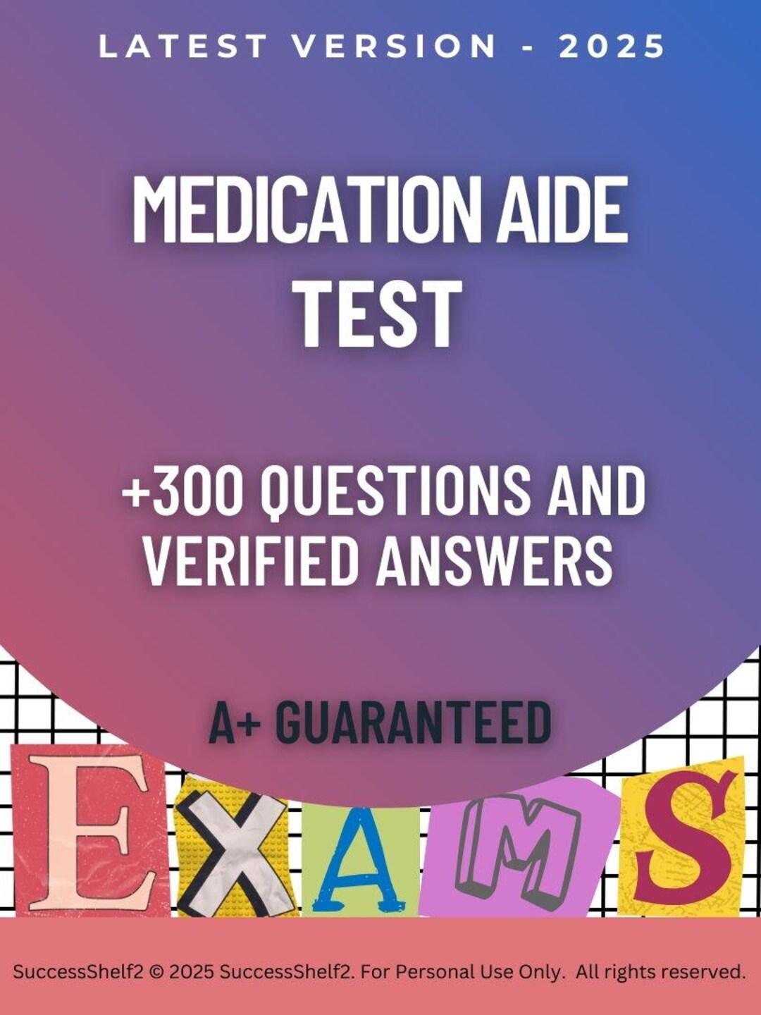 Medication Aide Test Updated Questions and Answers 2024/2025 verified ...