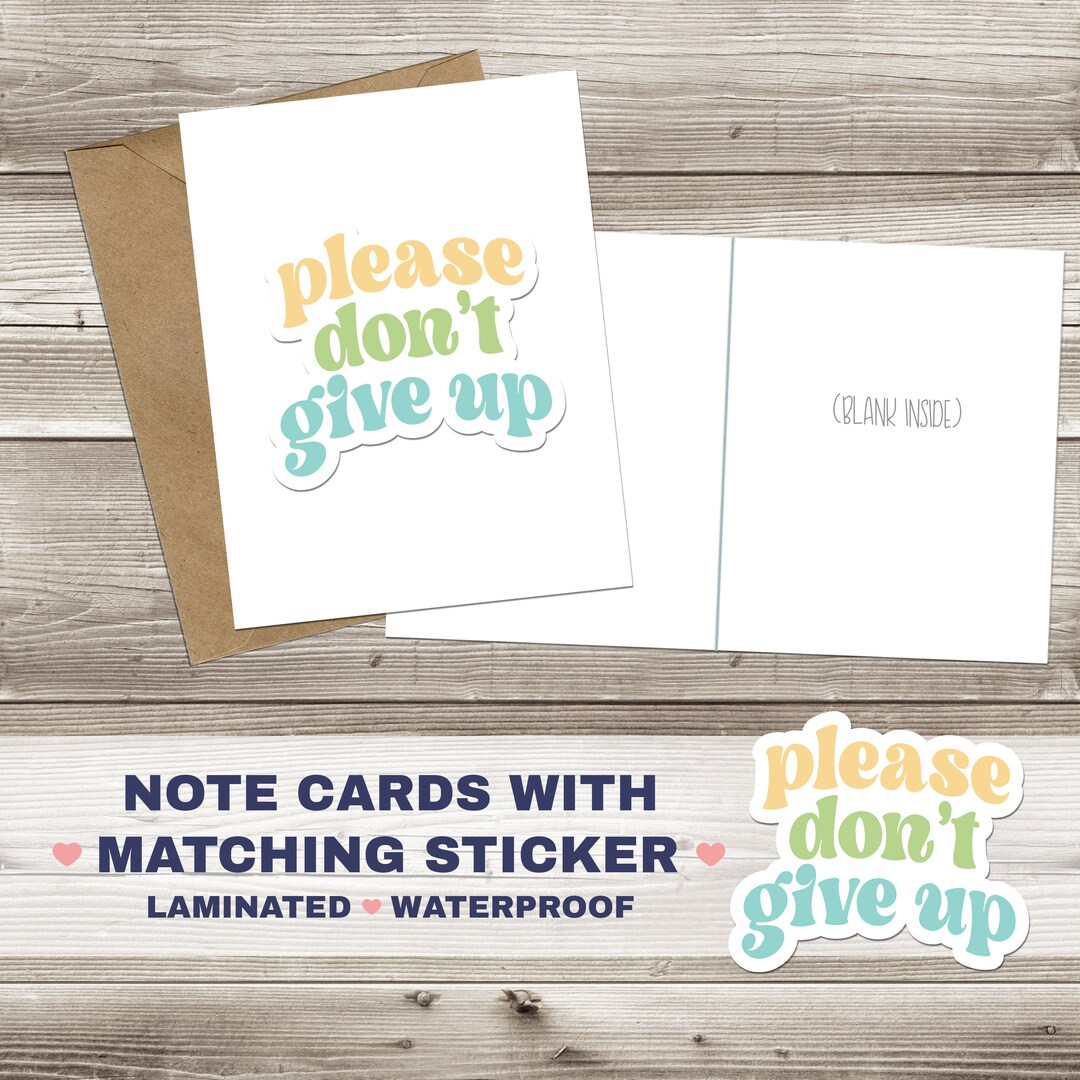 Note Card With Matching Sticker | Original Design {please Don't Give Up ...