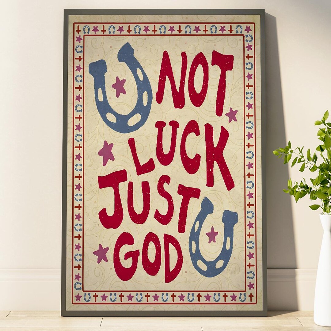 Not Luck Just God Poster Faith Over Fortune Divine Guidance Horseshoe ...