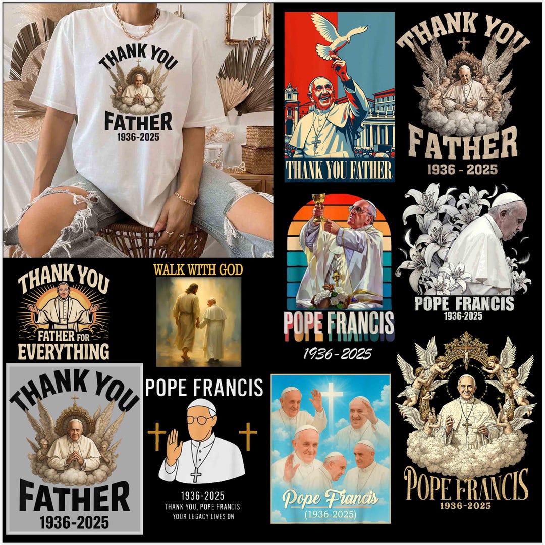Pope Francis Tribute PNG Bundle, Thank You Father Shirt Design, RIP ...