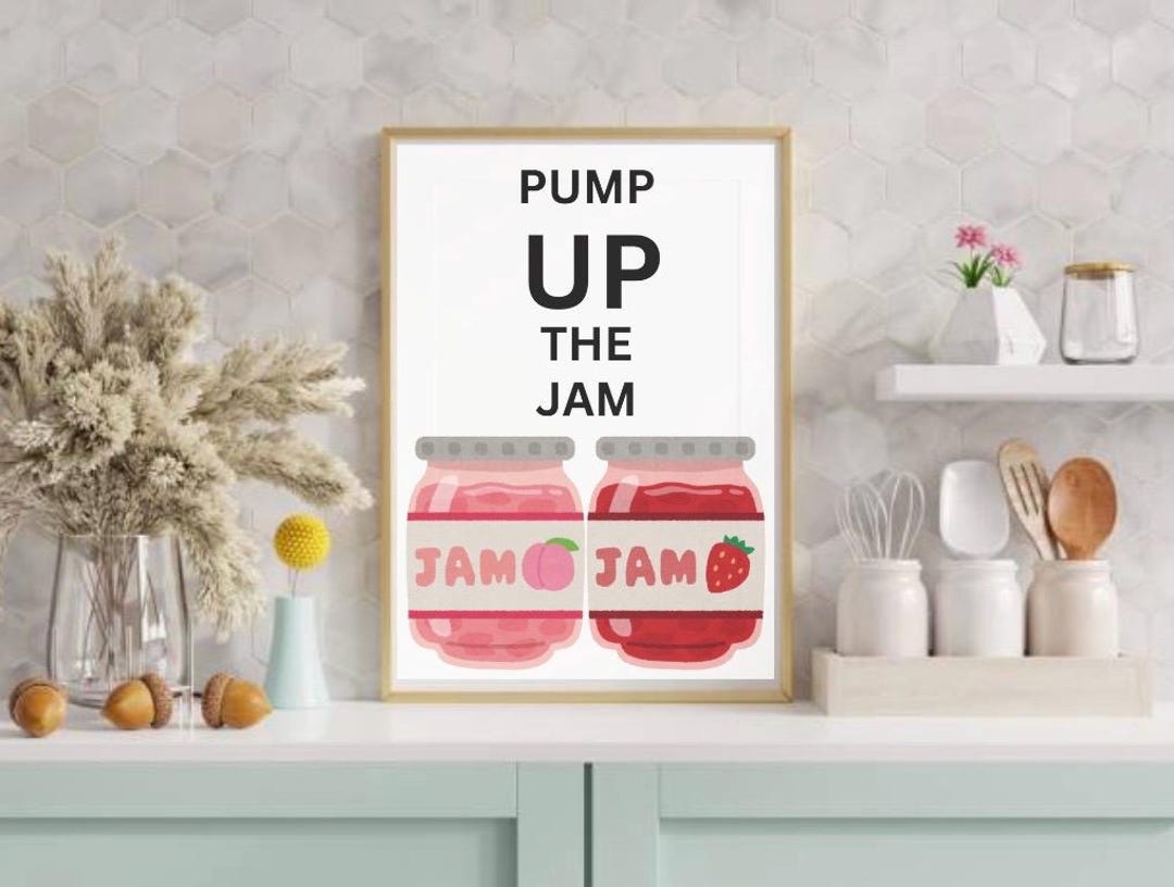 Pump up the Jam Poster | Kitchen Wall Art | Music and Foodie Poster - Etsy