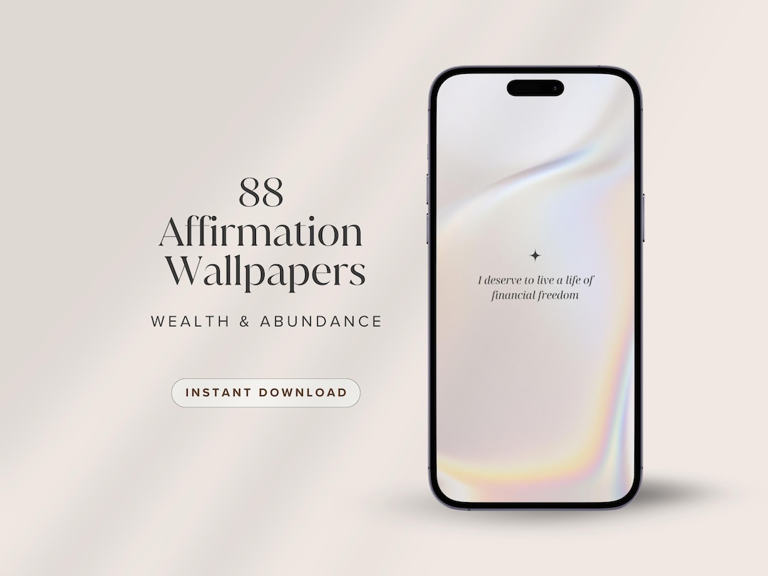 88 Wealth Affirmation Phone Wallpapers | Auto-changing Digital ...