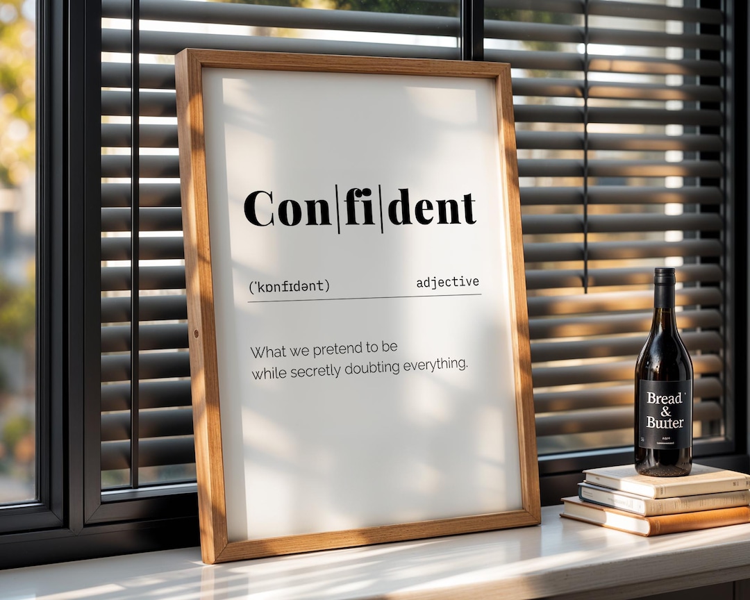 Confident – Definition Poster, Sarcasm, Ironic Personality Wall ...