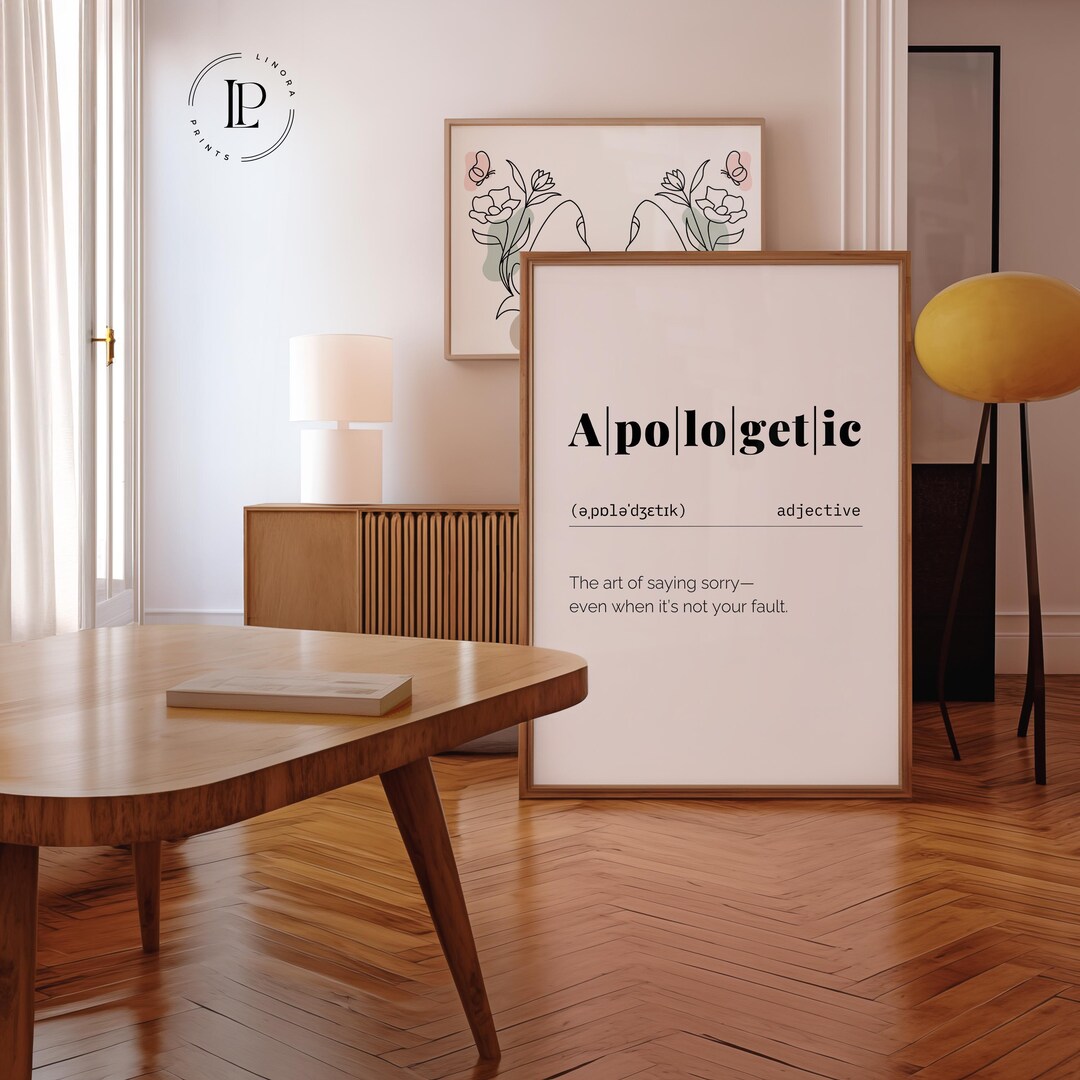 Apologetic – Definition Poster, Sarcasm, Funny Communication Art, Gift ...
