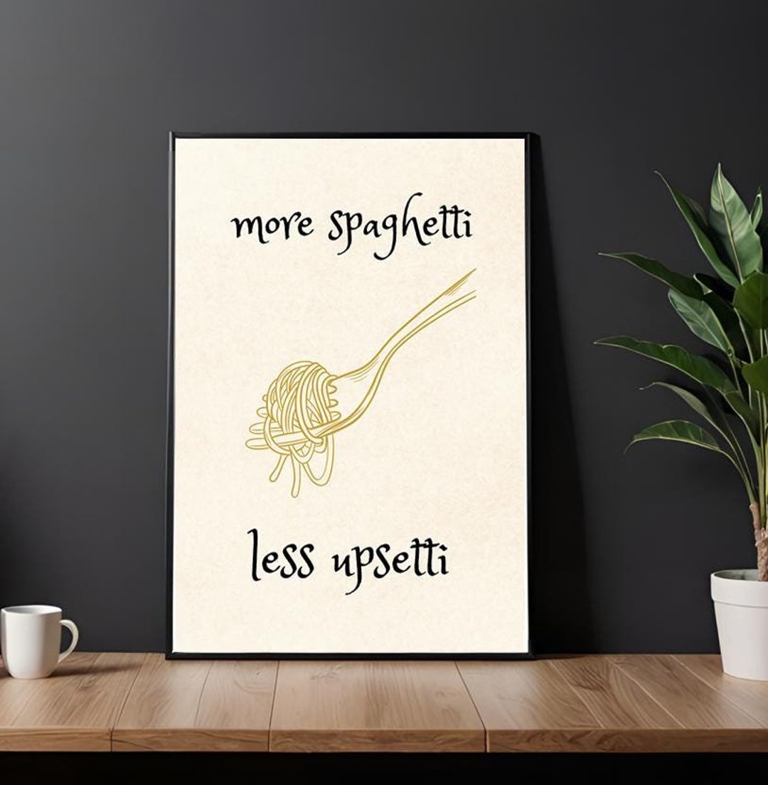 Spaghetti Lovers Digital Poster, "more Spaghetti, Less Upsetti," Fork ...