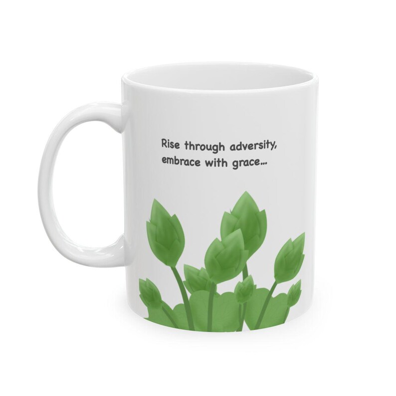 Inspirational Coffee Mug – Rise Through Adversity, Embrace With Grace ...