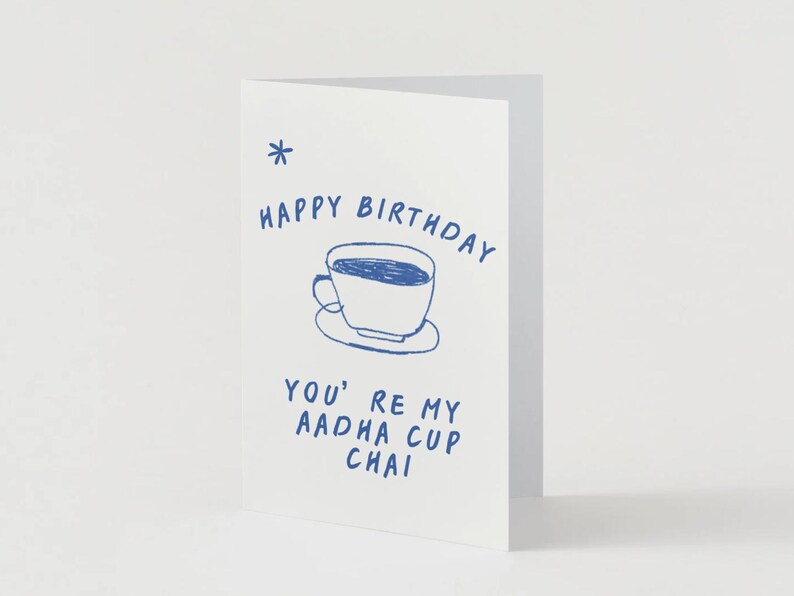 Happy Birthday Digital Card | “you’re My Aadha Cup Chai” | Funny Desi ...