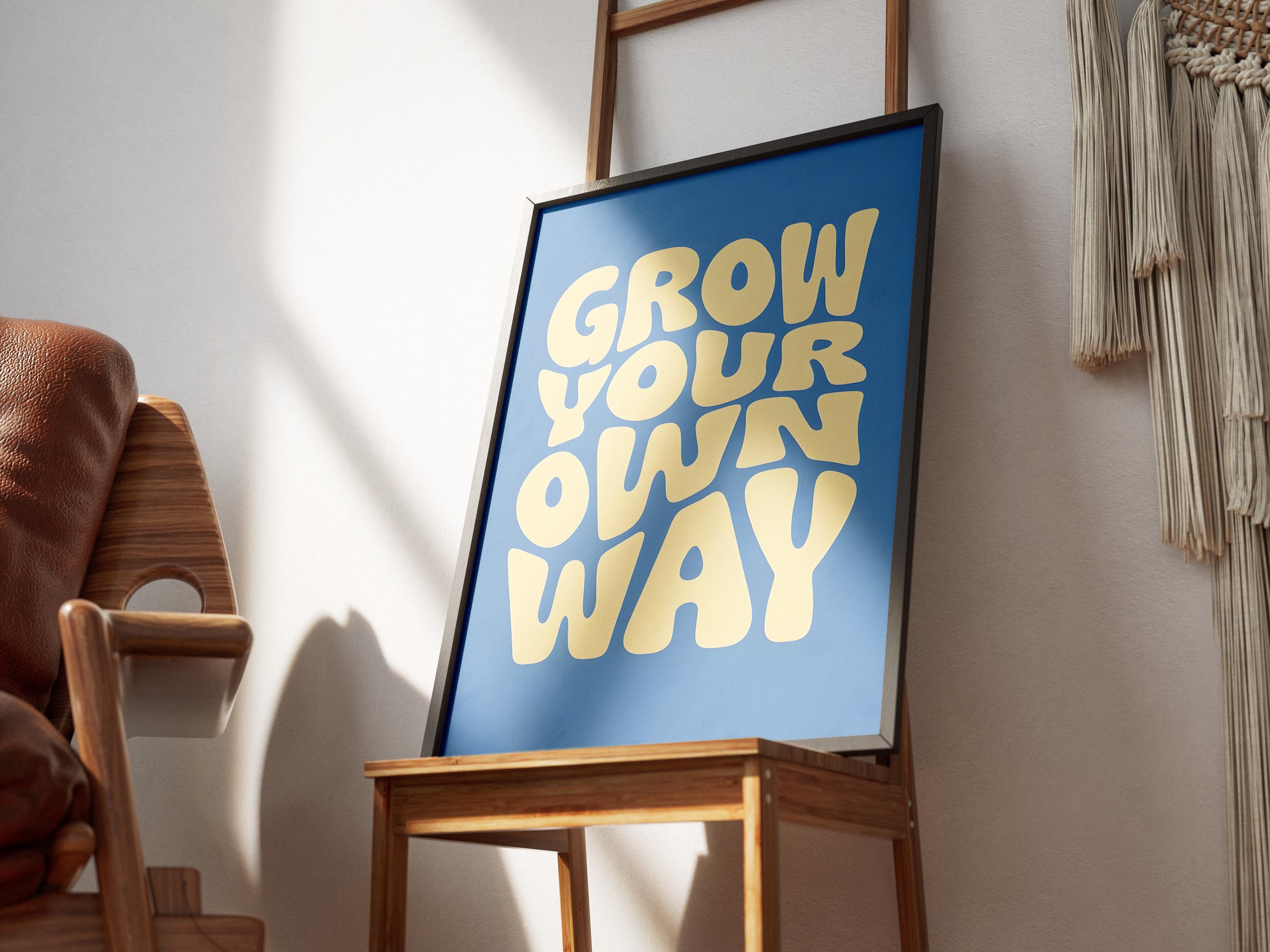 Grow Your Own Way Poster – Retro Motivational Wall Art (digital ...