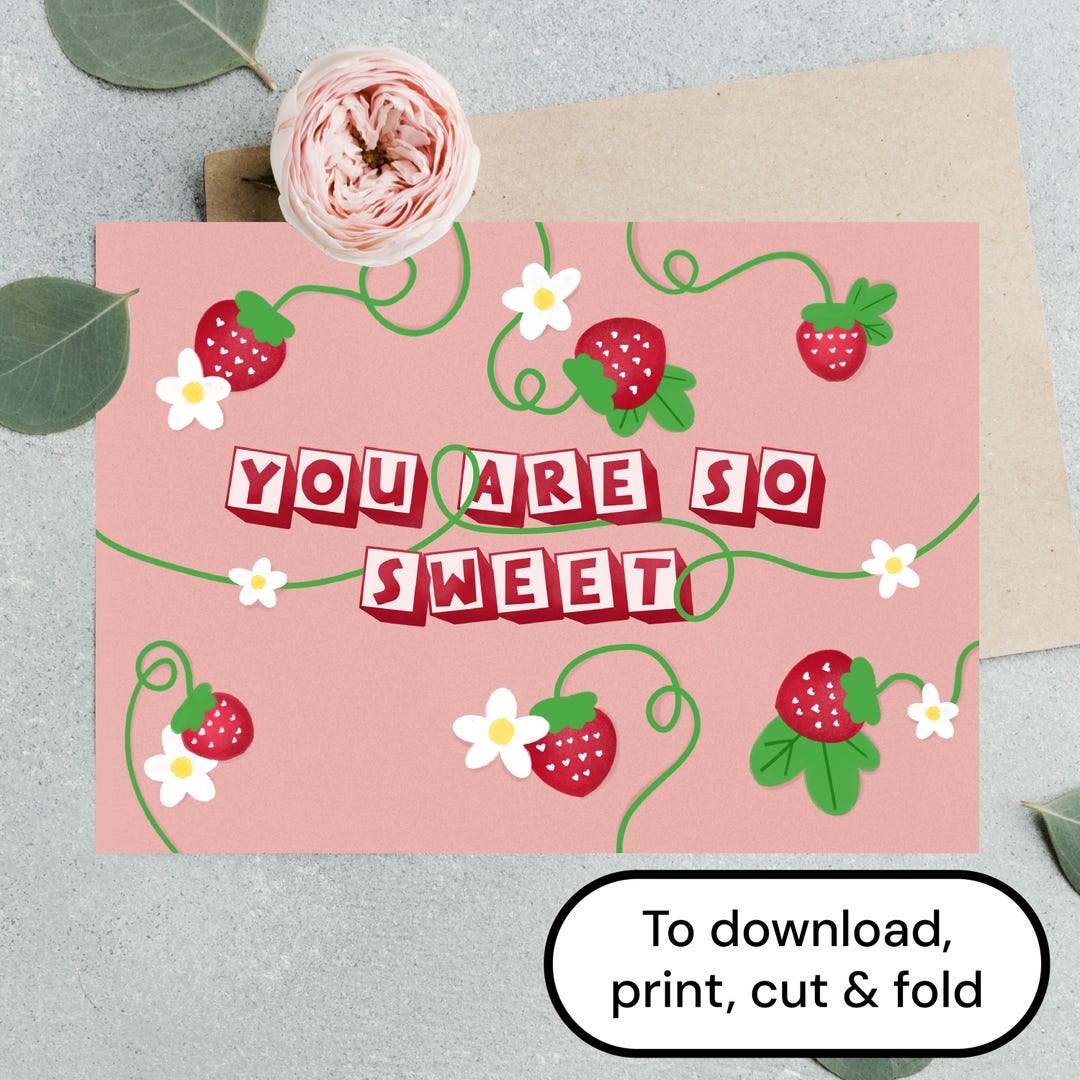 You Are so Sweet Card - DIGITAL Download - Printable You Are so Sweet ...