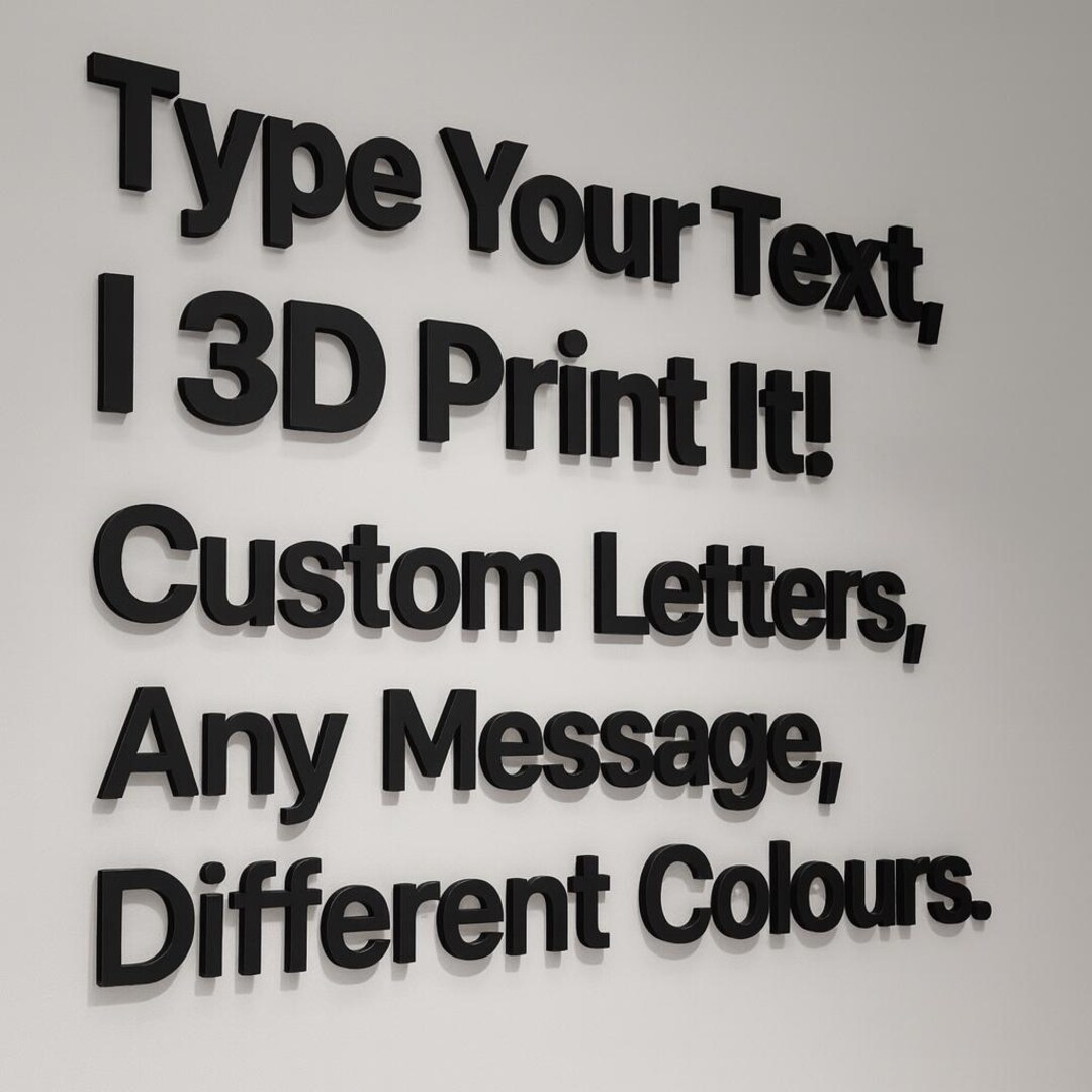 Custom 3D Printed Text • Words & Letters • Your Message • Personalized ...
