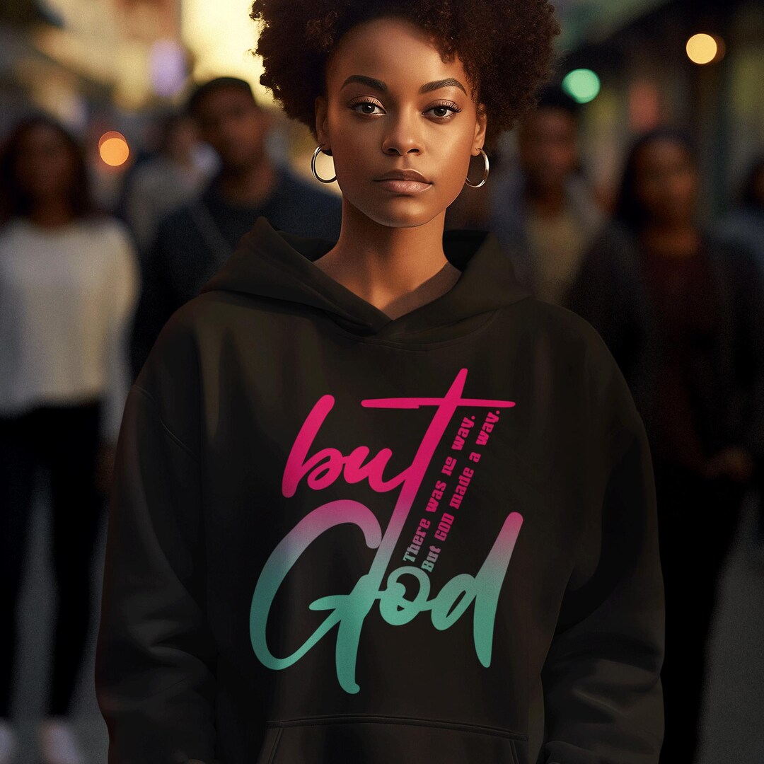 But God PNG SVG, but God Shirt Png, Created With a Purpose Svg ...