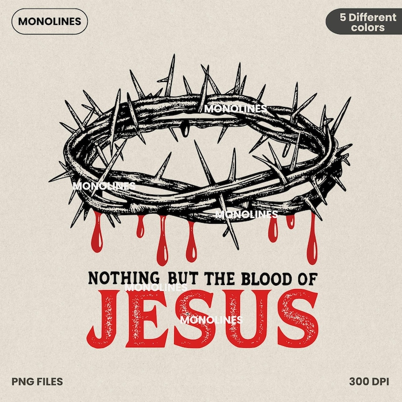 Nothing but the Blood of Jesus, Crown of Jesus, Symbolizing the ...