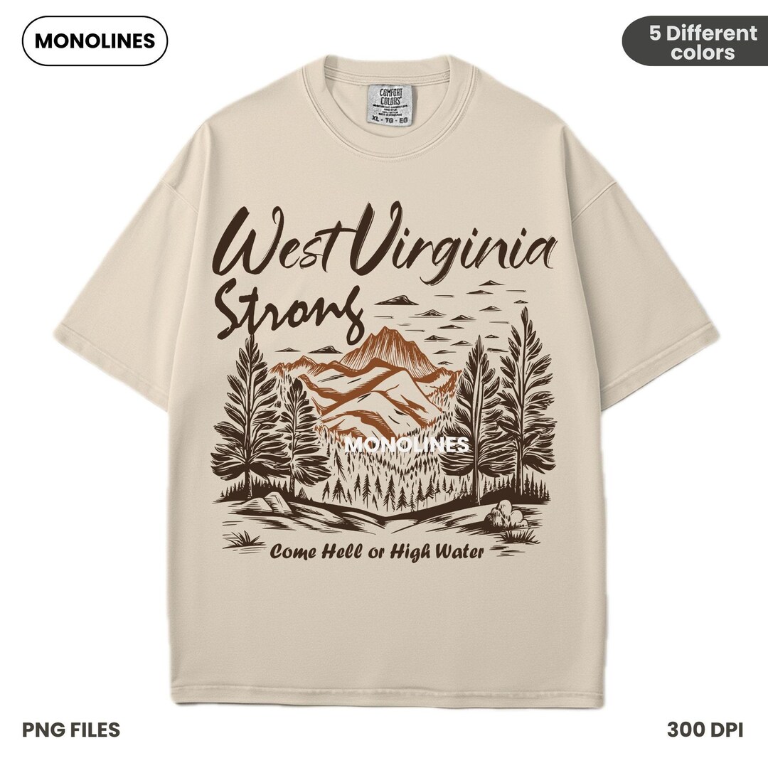 West Virginia Strong PNG, Strong Hell or High Waters, Digital Download ...