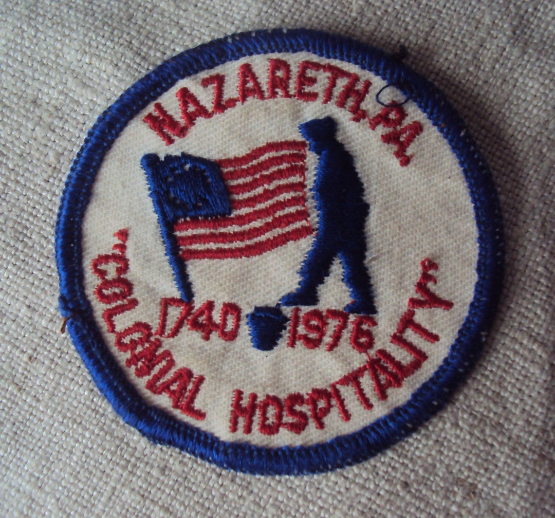 Vintage Nazareth PA Colonial Hospitality 1740 1976 Sew on Patch ...