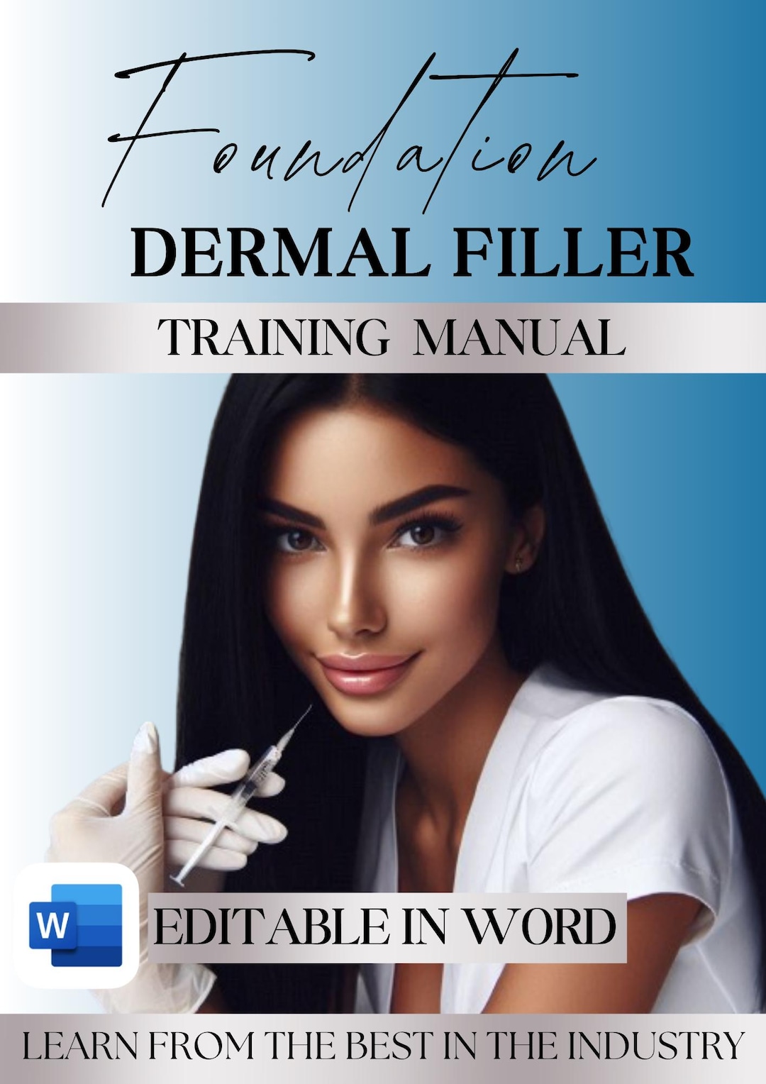 Foundation Dermal Filler Training Manual - EDITABLE -word Training ...