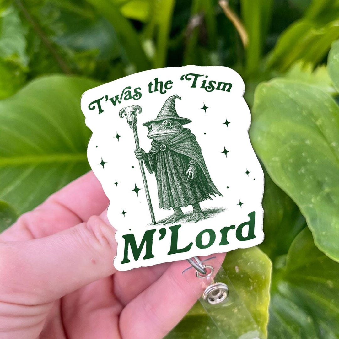 Autism Badge Reel | Funny Wizard Frog Badge Holder | T’was the ’tism M ...
