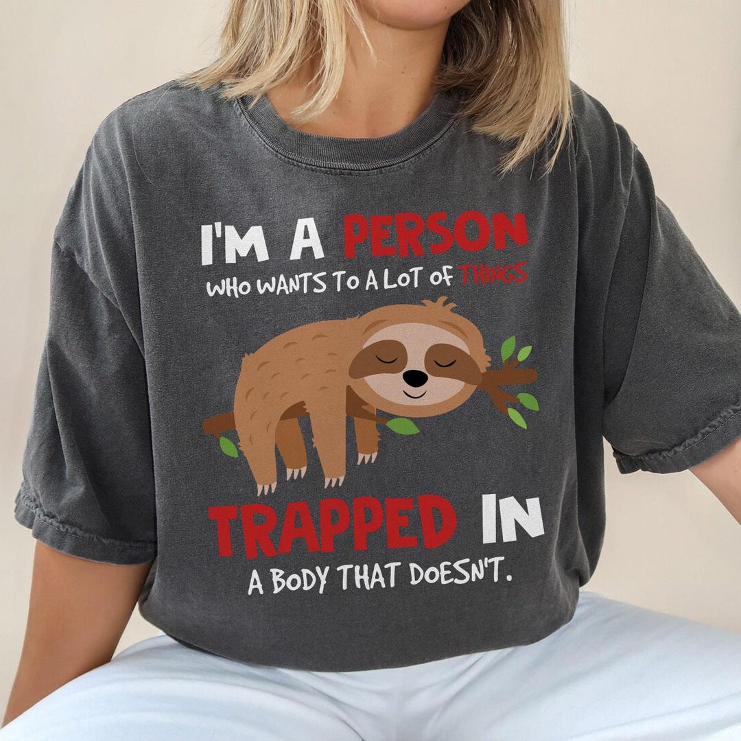 Comfort Colors Trapped in Human Body Shirt - Funny Lazy Tee Shirt Cute ...