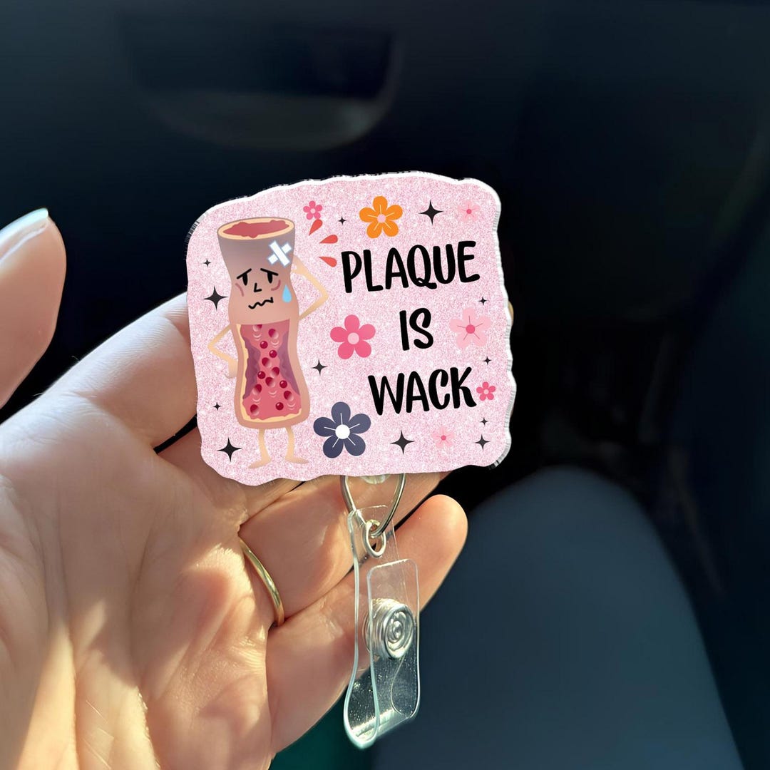 Plaque is Wack Badge Reel | Funny Cardiology Nurse Badge Holder | Heart ...