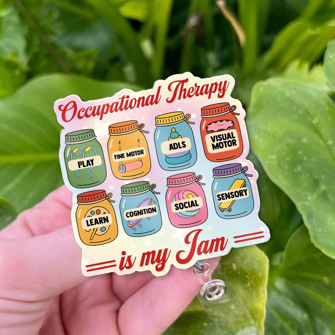 Occupational Therapy is My Jam Badge Reel – Occupational Therapist ID ...
