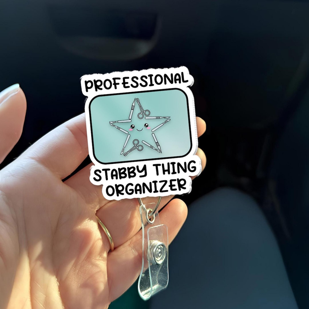 Funny Stabby Thing Organizer Badge Reel: Surgical Tech ID Holder - Etsy