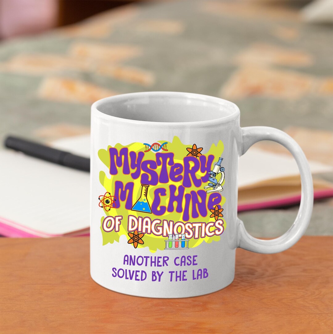 Mystery Machine of Diagnostics Mug - Lab Tech Week 2025 Humor Gift - Etsy