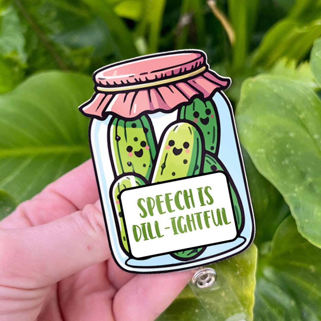 Funny Speech Therapy Badge Reel: "dill-ightful" SLP Gift - Etsy