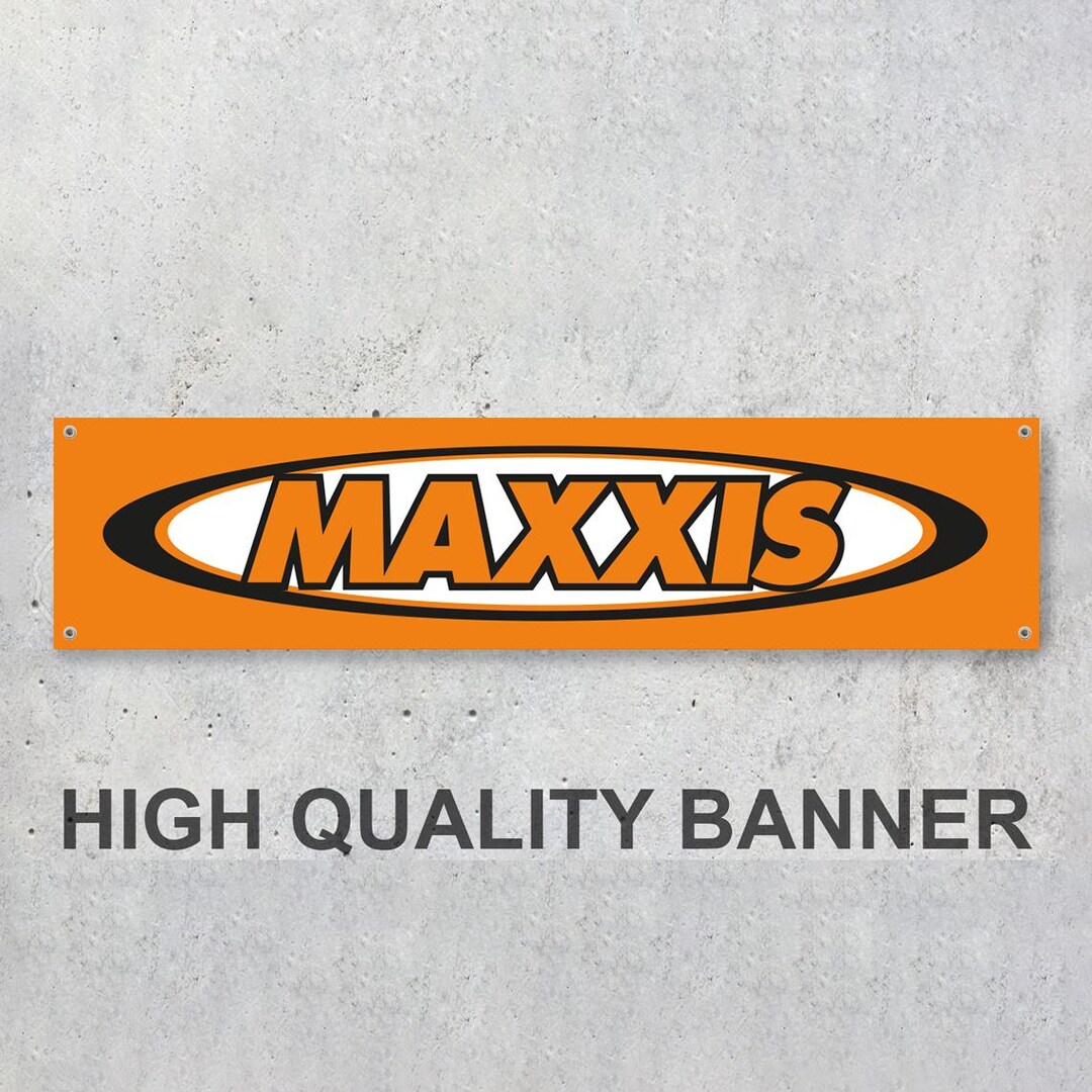 Maxxis Tires Vinyl Banner Sign Workspace Decoration Garage Car Bike ...