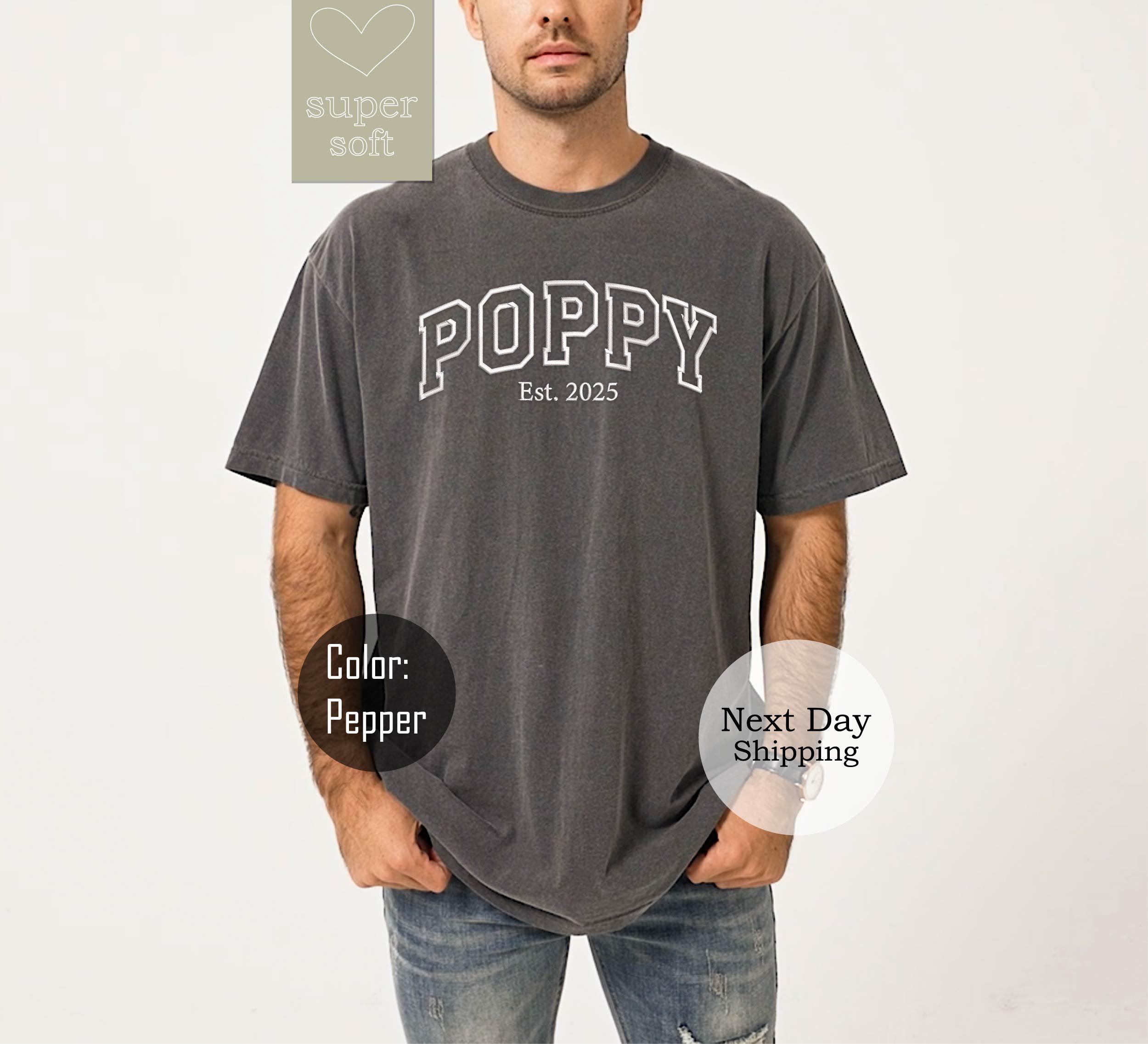 Custom Embroidered Poppy Shirt, Grandpa Shirt With Date, Pappy Est Year ...