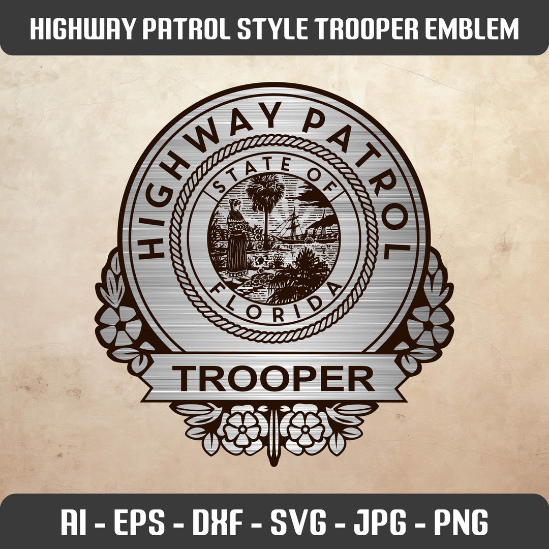 Highway Patrol Style Trooper Emblem Design – Vector Files for Laser ...