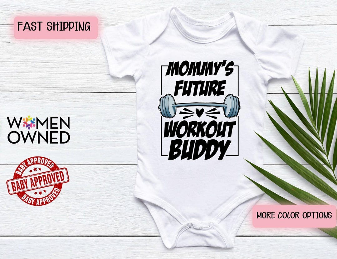 Cute Mommy's Future Workout Buddy Baby Onesie, Funny Gym Mom Gift ...