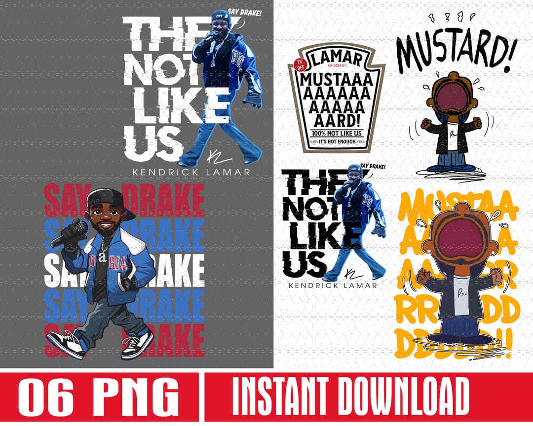 Kendrick Lamar Say Drake PNG Bundle, Kendrick Lamar Mustard Meme Bundle ...
