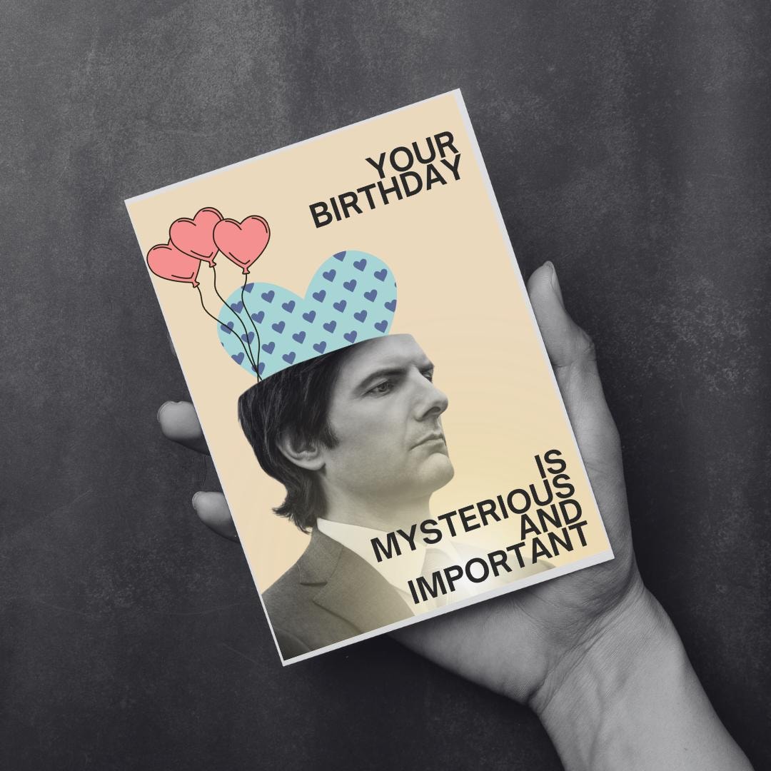 Severance Birthday Card - Happy Birthday Card - Your Birthday is ...