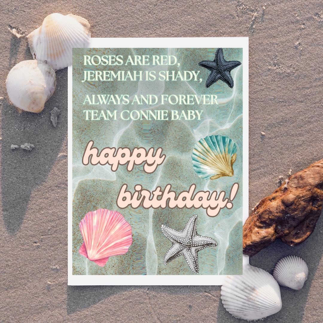 The Summer I Turned Pretty - Team Connie Babyyyyy! Happy Birthday Card ...