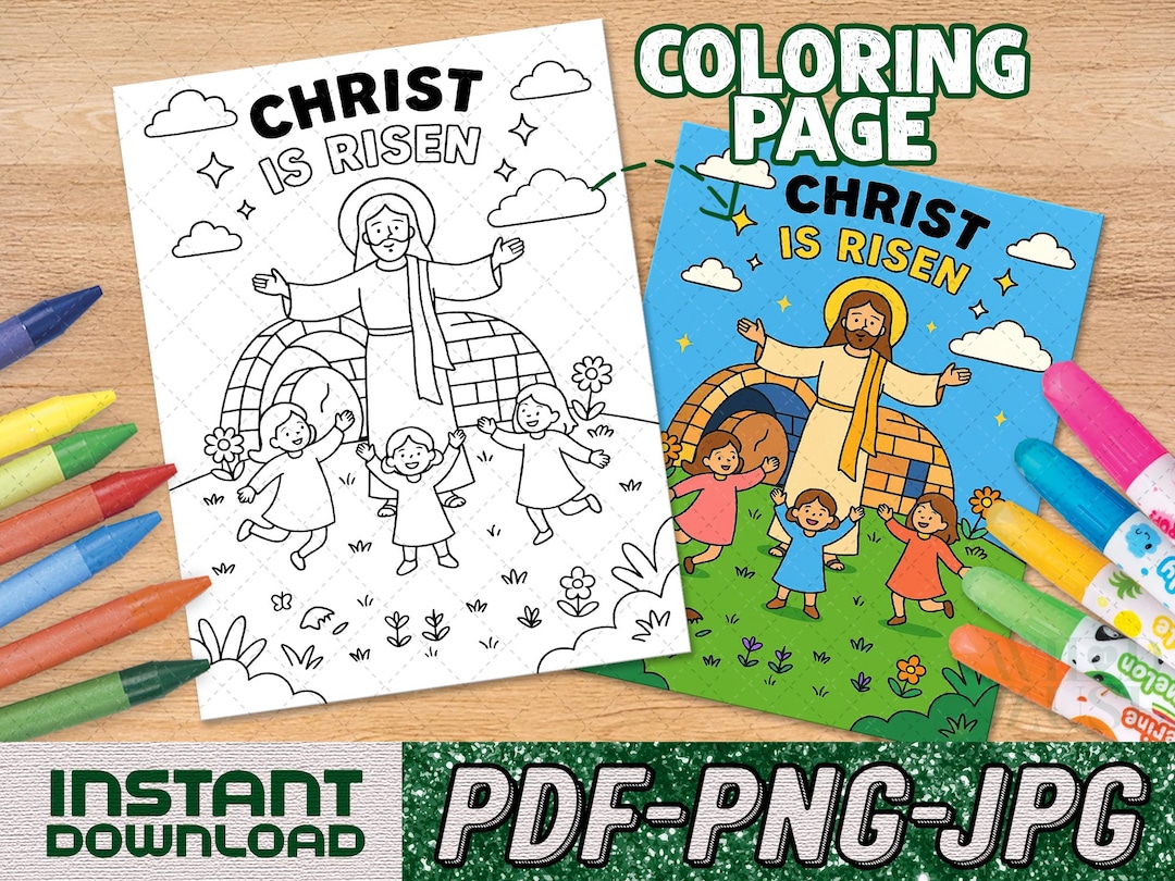 Christ is Risen Easter Coloring Page for Kids, Bible Coloring Page ...