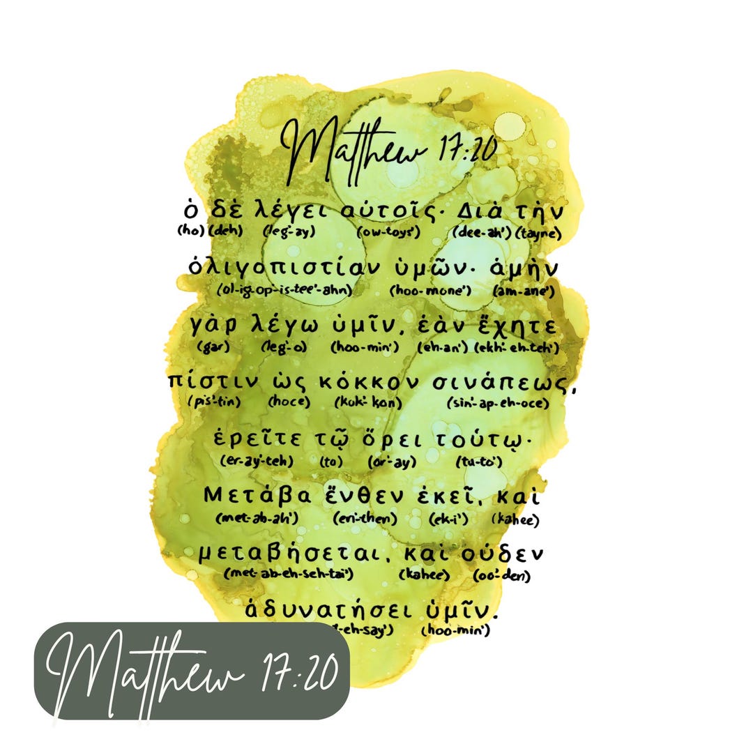 Matthew 17:20, Greek + Phonetic Print, Learn & Meditate on Scripture ...