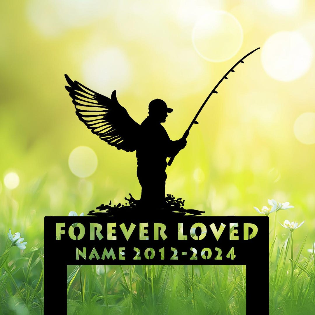 Personalized Fishing Memorial Stake Metal, Forever Loved Fisherman With ...