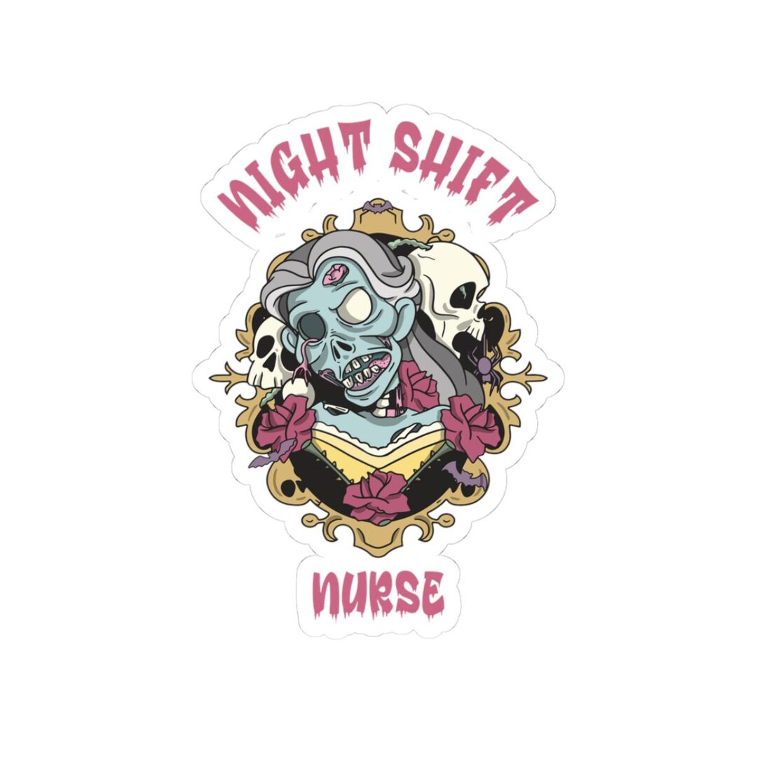 Night Shift Nurse Zombie Girl Sticker, Dark Aesthetic Vinyl Decal With ...