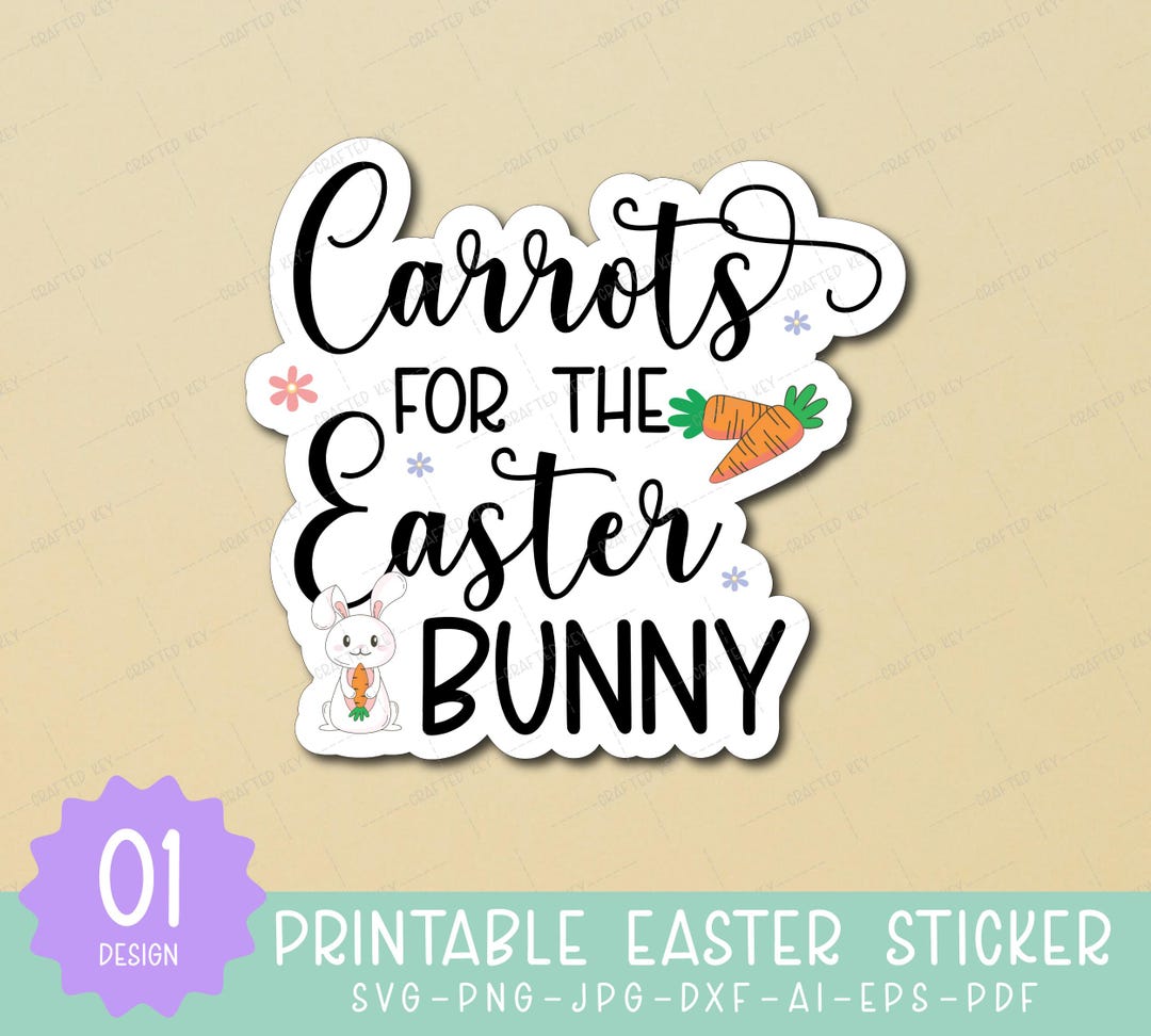 Carrots for the Easter Bunny Sticker SVG PNG Digital Instant Download ...