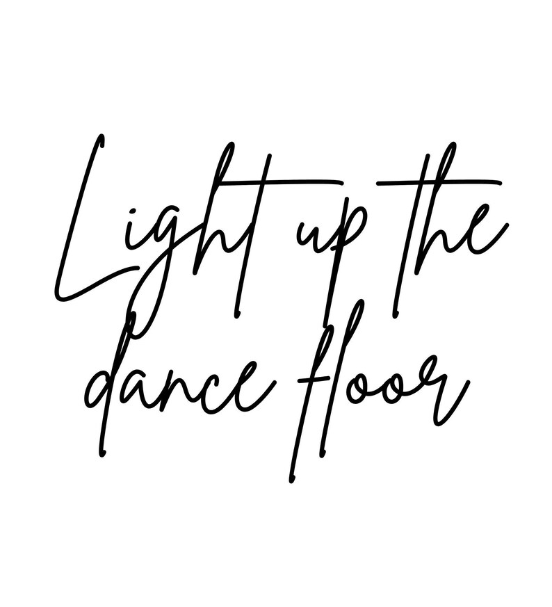 Light up the Dance Floor Sign - Etsy