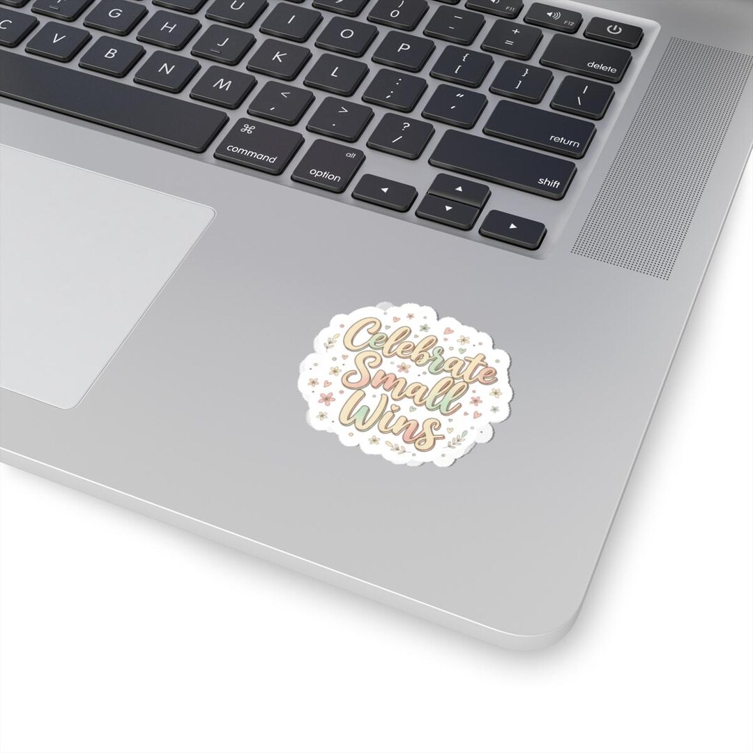 Celebrate Small Wins Sticker | Motivational Mental Health Sticker ...
