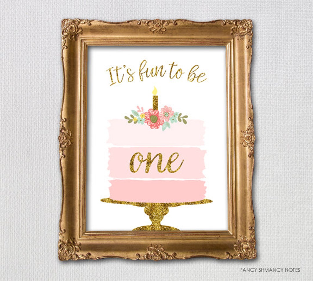 Printable Its Fun to Be ONE Poster, Pink and Gold Glitter Ombre Cake ...