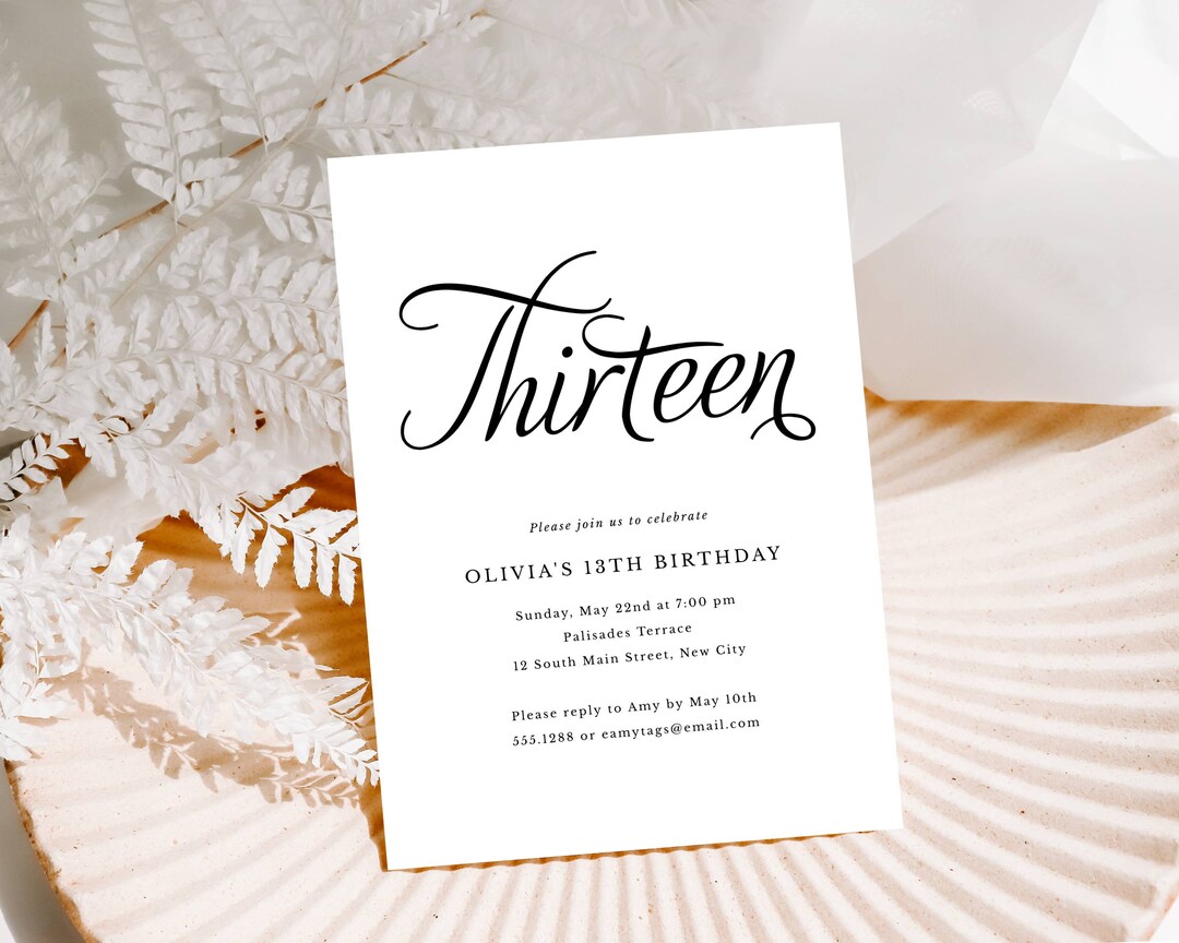 Simple 13th Birthday Editable Invitation Thirteen Fancy Script Edit All ...