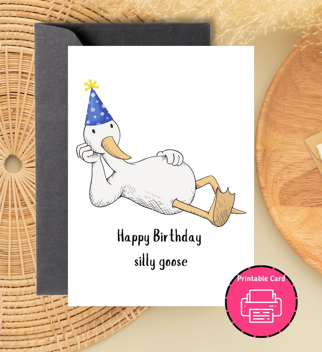 PRINTABLE Silly Goose Birthday Card | Happy Birthday Silly Goose | Cute ...