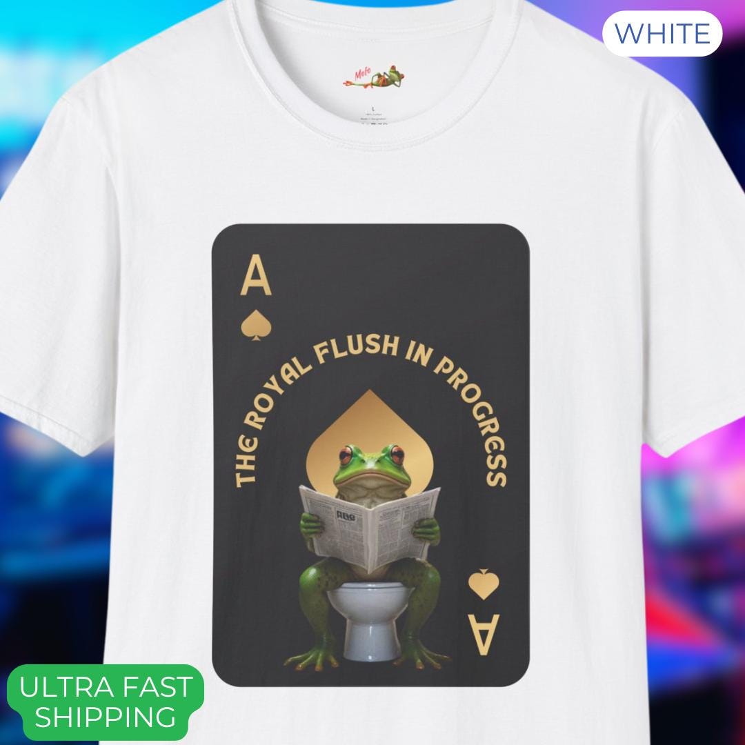 Frog Pooping Shirt - Royal Flush Frog Edition - Frog - Toad - Are You ...