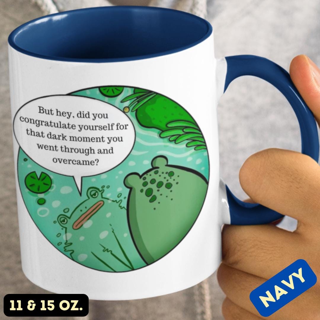 Strong and Wise Frog Mug - Frog - Self Love - Love Yourself First ...