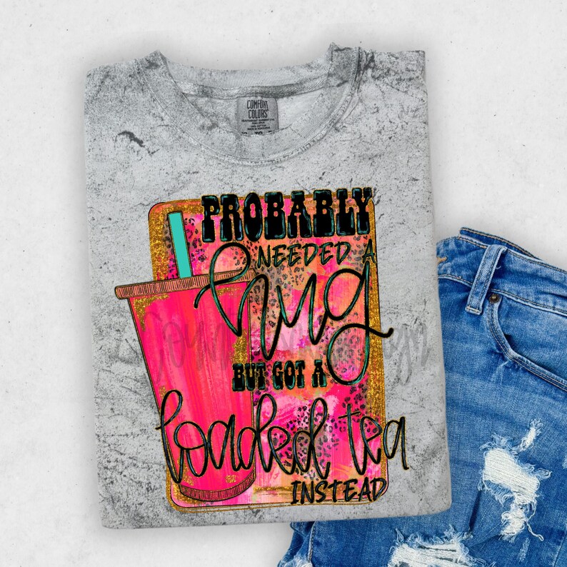 Probably Needed a Hug Loaded Tea PNG (digital File) - Etsy