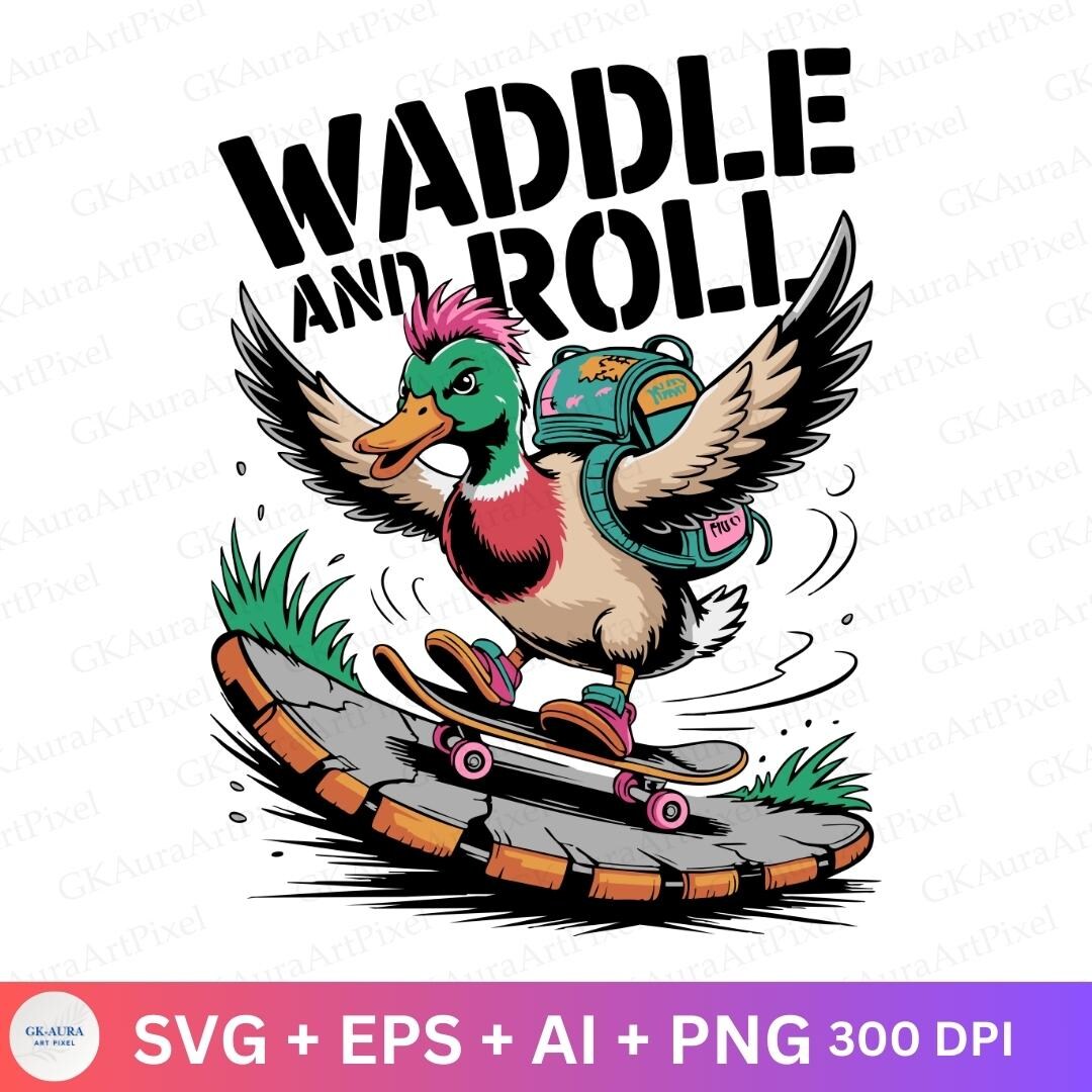 Waddle and Roll SVG/PNG - Epic Skateboarding Duck Design, Streetwear ...