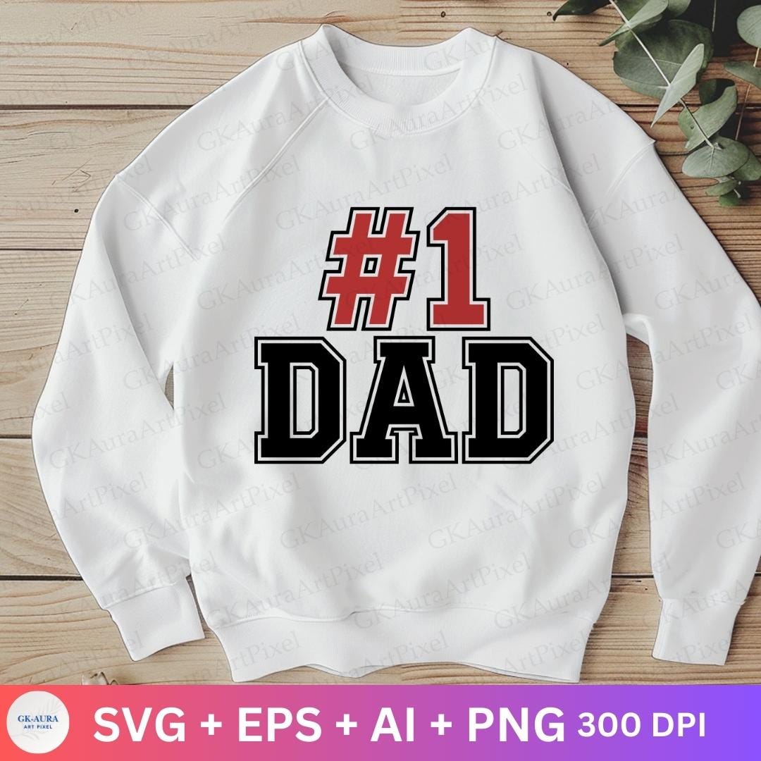 Number 1 Dad SVG & PNG Bundle - Number One Dad Design, Fathers Day Gift ...