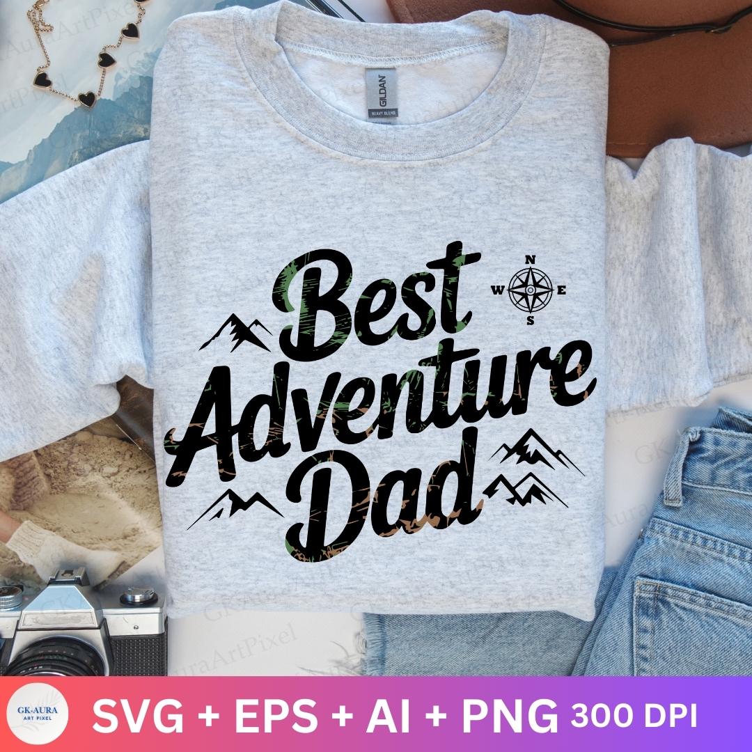 Best Adventure Dad SVG & PNG Bundle - Outdoor Fathers Day Gift, Camping ...