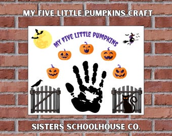 Five Little Pumpkins Handprint Craft: DIY Halloween Keepsake (PDF ...